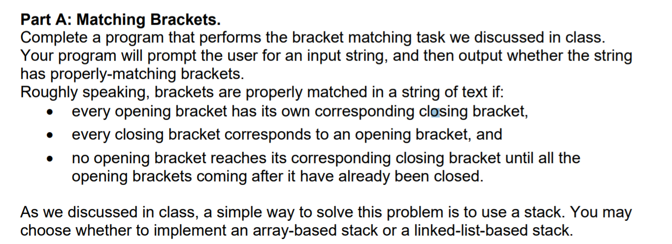 Solved Part A: Matching Brackets. Complete a program that | Chegg.com