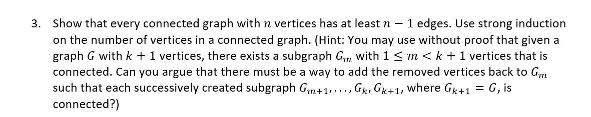Solved Show that every connected graph with n vertices has | Chegg.com