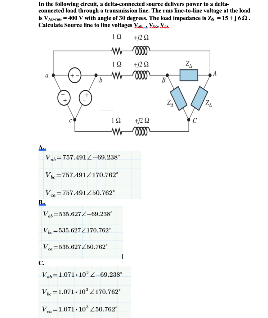Solved In the following circuit, a delta-connected source | Chegg.com