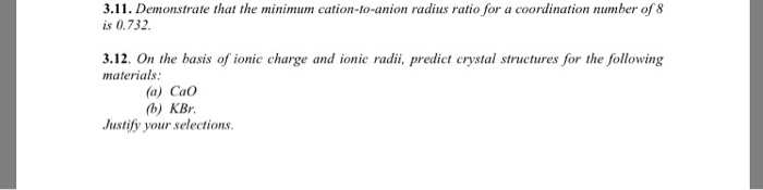 Solved 3 11 Demonstrate That The Minimum Cation To Anion