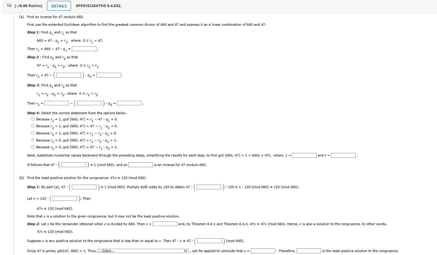 Solved a) Find an inverse for 47 modulo 660 . First use the | Chegg.com