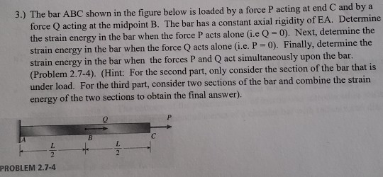 Solved 3.) The bar ABC shown in the figure below is loaded | Chegg.com
