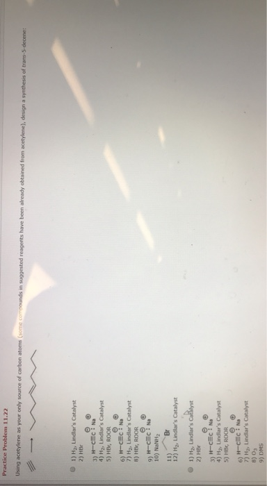 Solved Practice Problem 11.22 Using acetylene as your only | Chegg.com