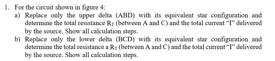 Solved 1. For the circuit shown in figure 4 : a) Replace | Chegg.com
