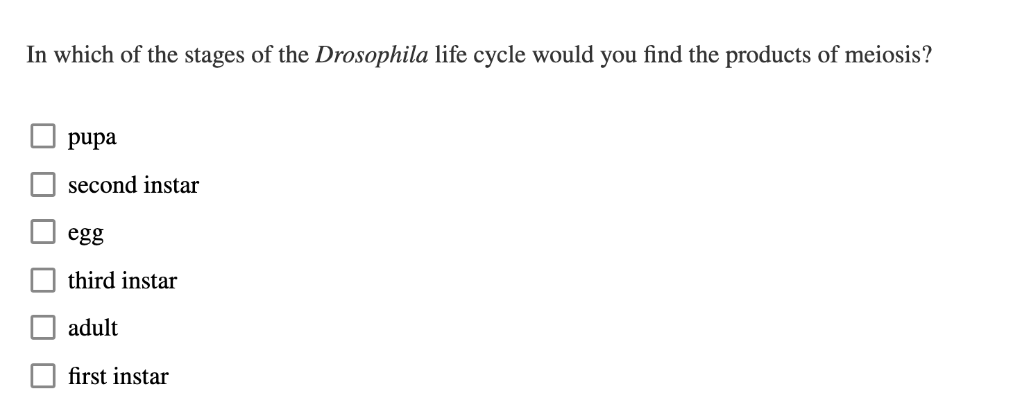 Solved Adult 1 day 32-4 days Egg 1 day Pupa First instar 1 | Chegg.com