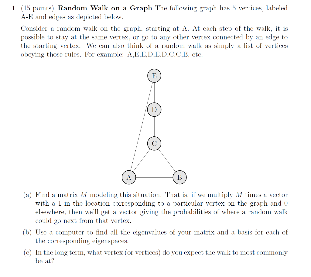 Solved 1 15 Points Random Walk Graph Following Graph 5 Vertices