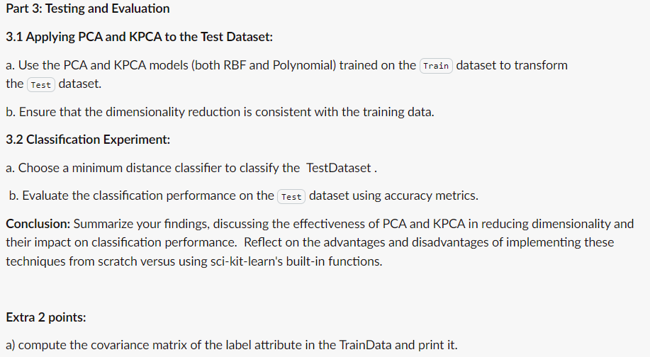 Solved Help with PCA/KCPA testing on Training and Testing | Chegg.com