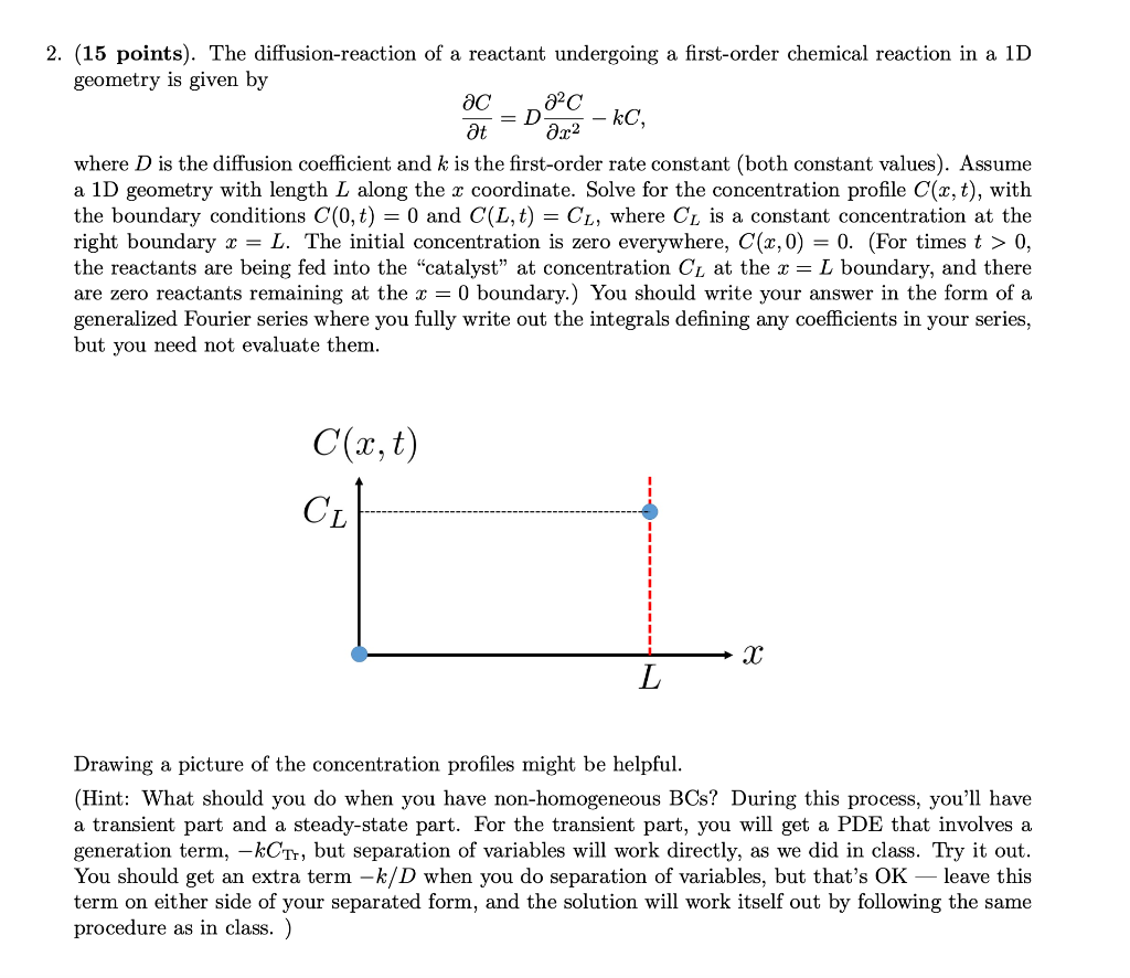 2. (15 points). The diffusion-reaction of a reactant | Chegg.com
