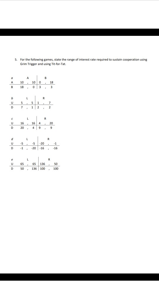 Solved Game Theory Problem Set 7 Due date: Tuesday, March 17 | Chegg.com