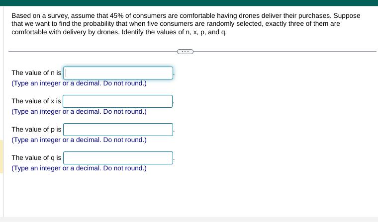 Solved Based on a survey, assume that 45% of consumers are | Chegg.com