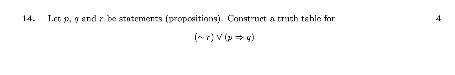 Solved 14. Let p,q and r be statements (propositions). | Chegg.com