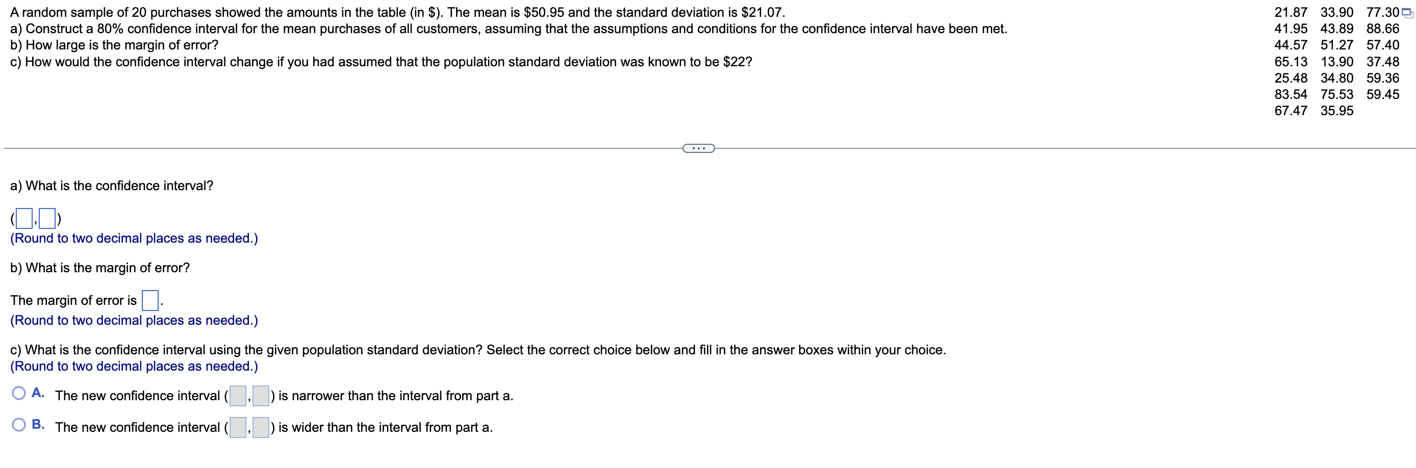 Solved A random sample of 20 purchases showed the amounts in | Chegg.com