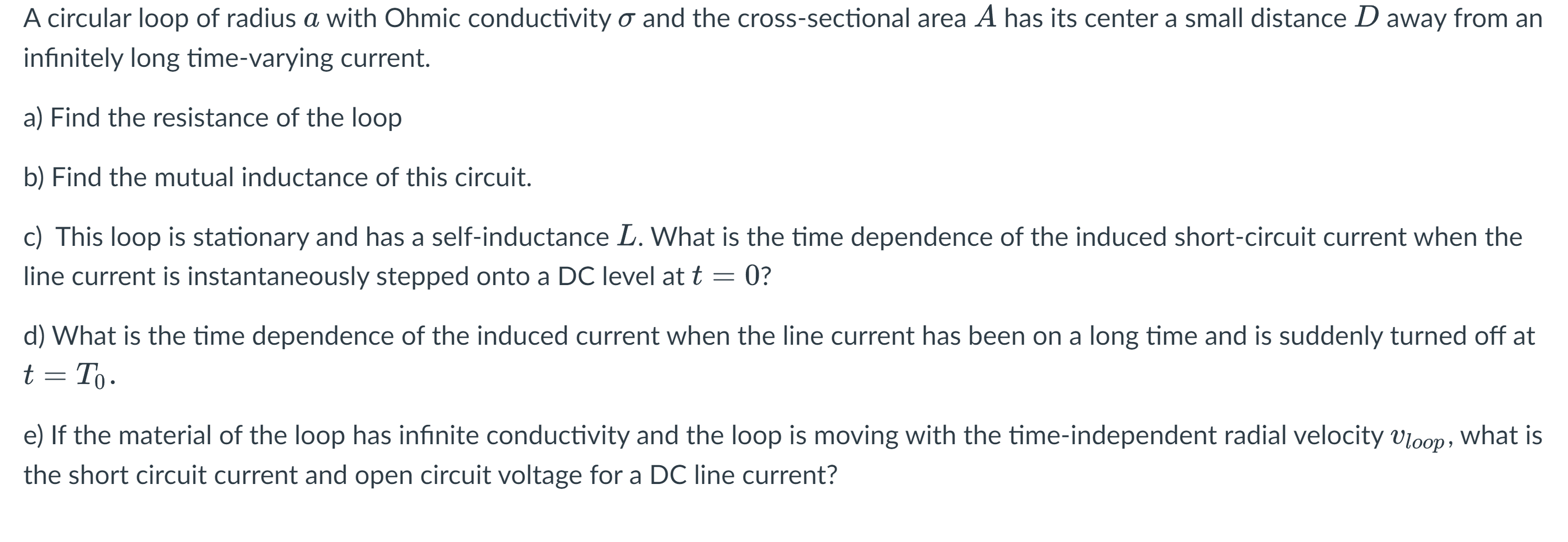 Solved A circular loop of radius a with Ohmic conductivity σ | Chegg.com