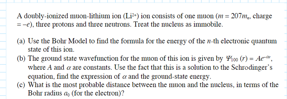 Solved A doubly-ionized muon-lithium ion (Li2+) ion consists | Chegg.com