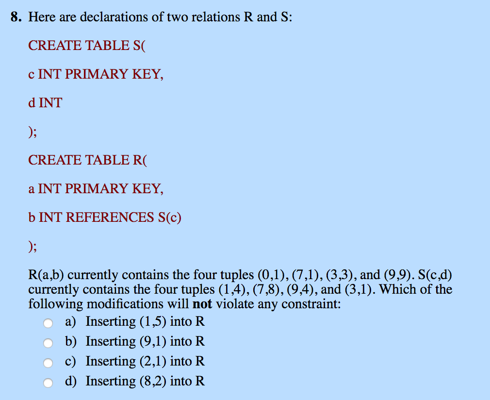 Solved 8. Here are declarations of two relations R and S: | Chegg.com