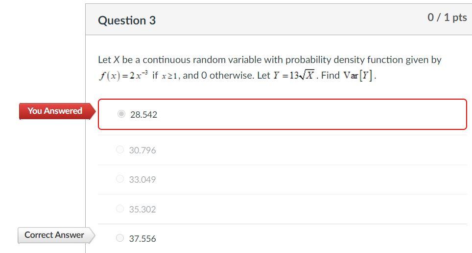Solved Question 3 0/1 pts Let X be a continuous random | Chegg.com