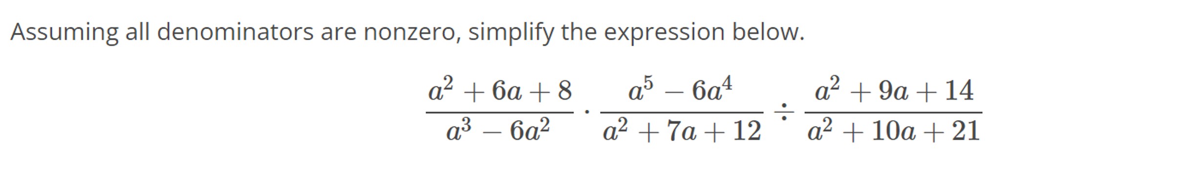 Solved Assuming all denominators are nonzero, simplify the | Chegg.com