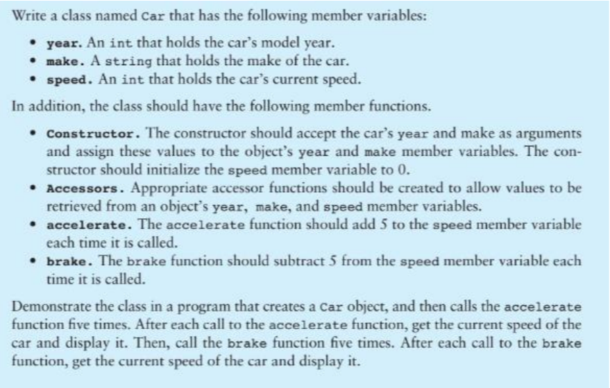Solved Write a class named Car that has the following member | Chegg.com