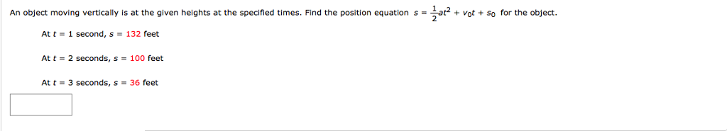 Solved An object moving vertically is at the given heights | Chegg.com Solved An object moving vertically is at the given heights | Chegg.com
