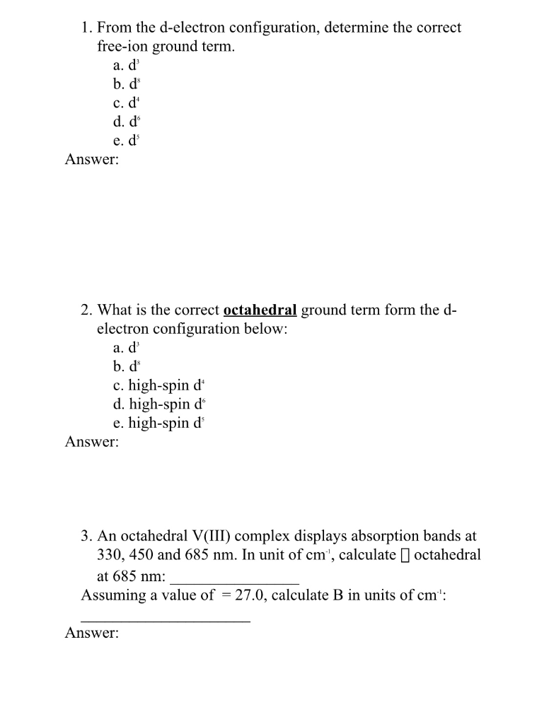 Solved 1 From The D Electron Configuration Determine The