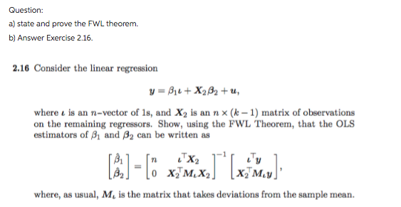 Question a) state and prove the FWL theorem. b) | Chegg.com