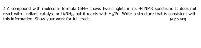 Solved 4 A compound with molecular formula CoH2 shows two | Chegg.com