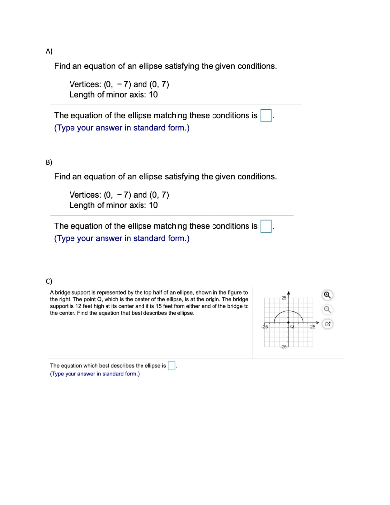 Solved Find an equation of an ellipse satisfying the given | Chegg.com