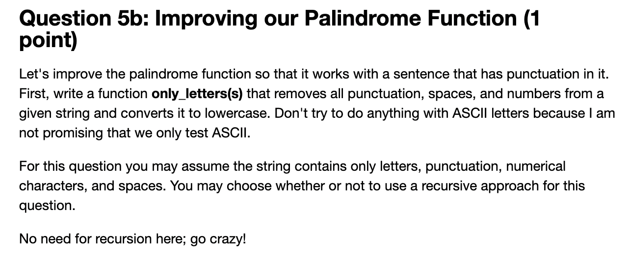 Solved Question 5a: Verifying Palindromes Recursively (3 | Chegg.com