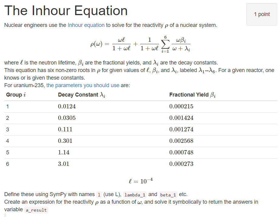 The Inhour Equation 1 point Nuclear engineers use the | Chegg.com