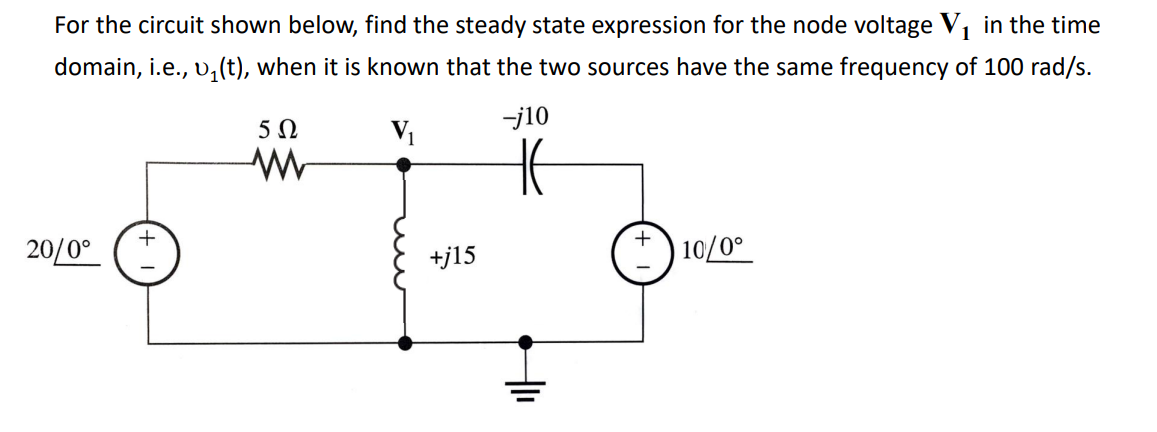 Solved For the circuit shown below, find the steady state | Chegg.com
