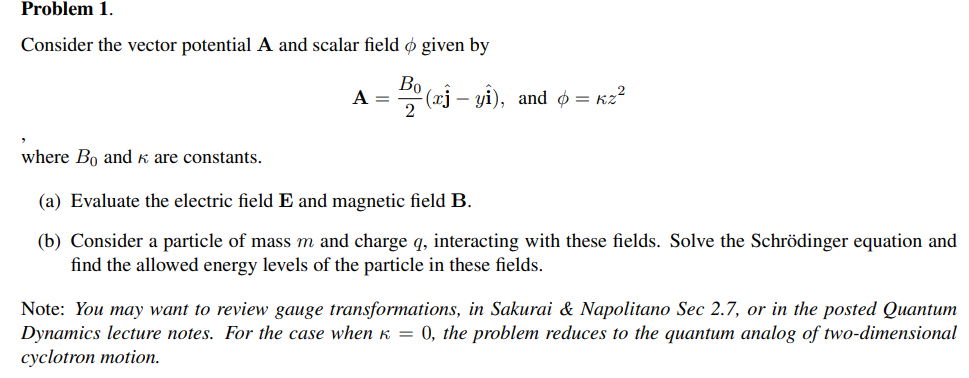 Solved Consider the vector potential A and scalar field ϕ | Chegg.com