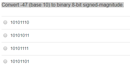 Solved Convert -47 (base 10) to binary 8-bit | Chegg.com