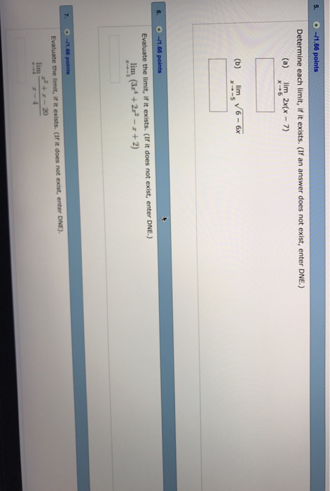 Solved Determine each limit, if exists.(If an answer does | Chegg.com
