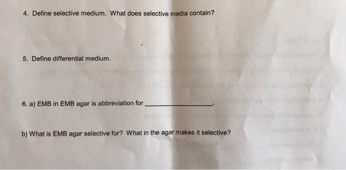 Solved 4. Define selective medium. What does selective media | Chegg.com