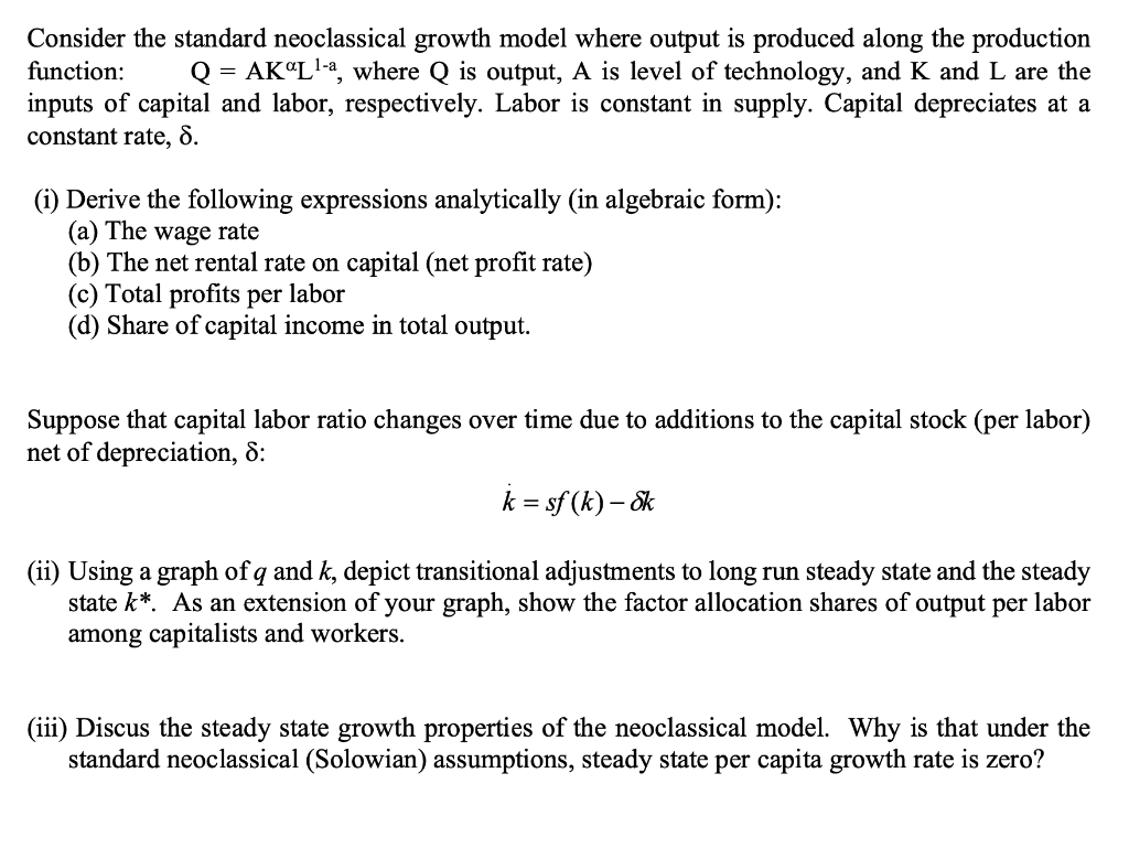 = Consider the standard neoclassical growth model | Chegg.com