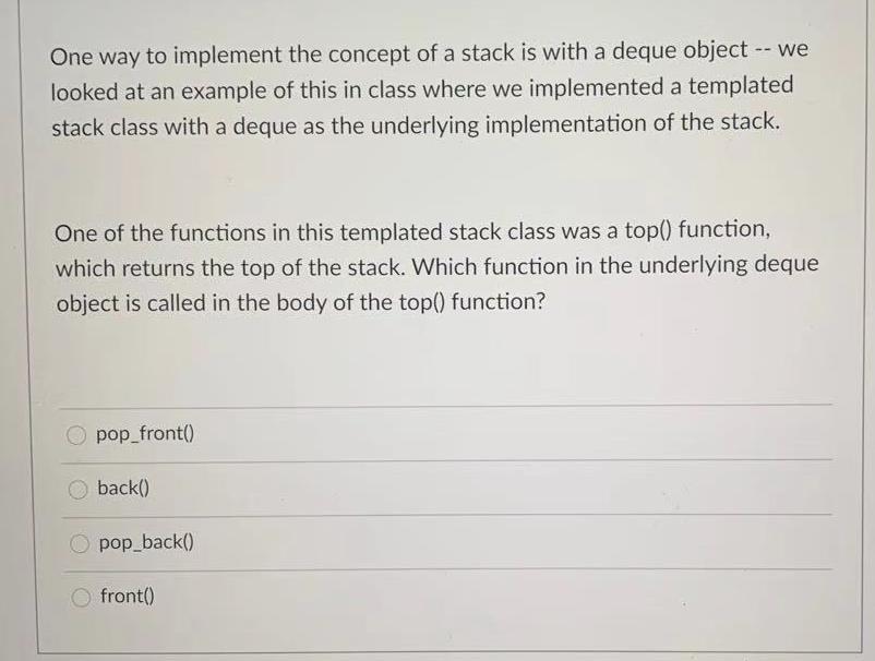 Solved Which container class is implemented as a vector of | Chegg.com