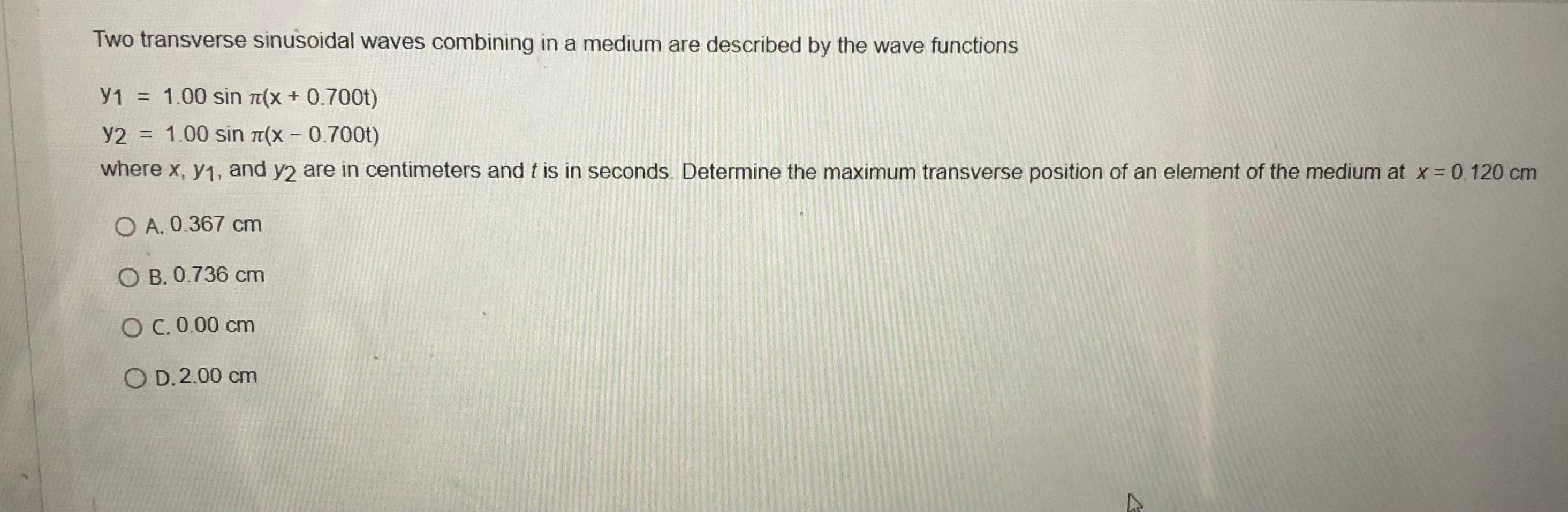 Solved Two transverse sinusoidal waves combining in a medium | Chegg.com