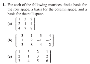 Solved 1. For each of the following matrices, find a basis | Chegg.com
