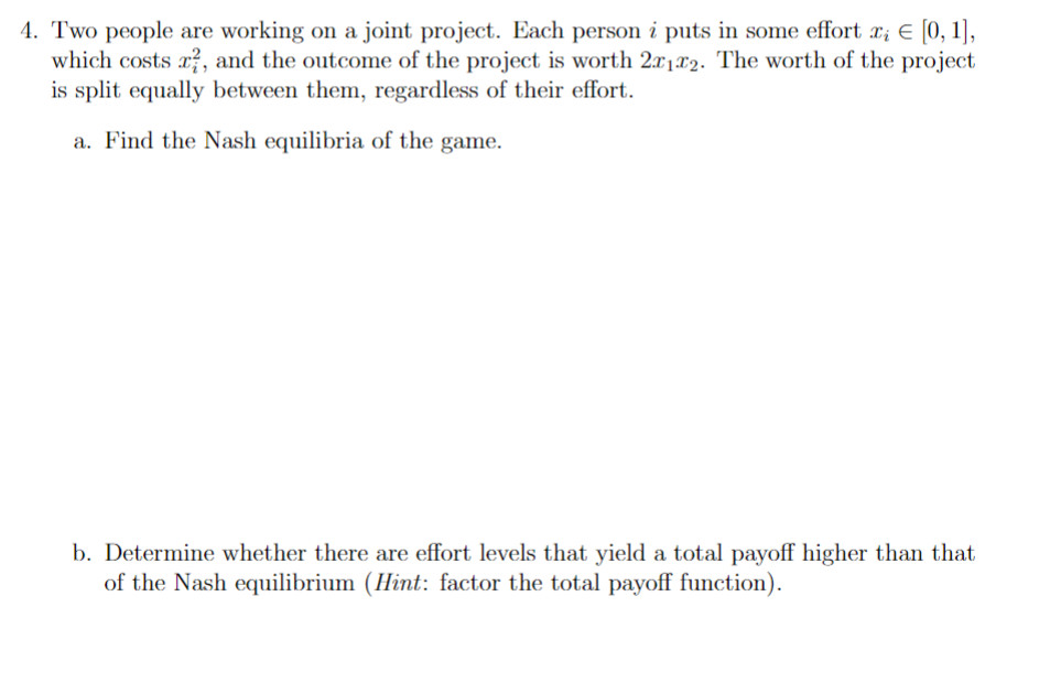 Solved 4. Two people are working on a joint project. Each | Chegg.com