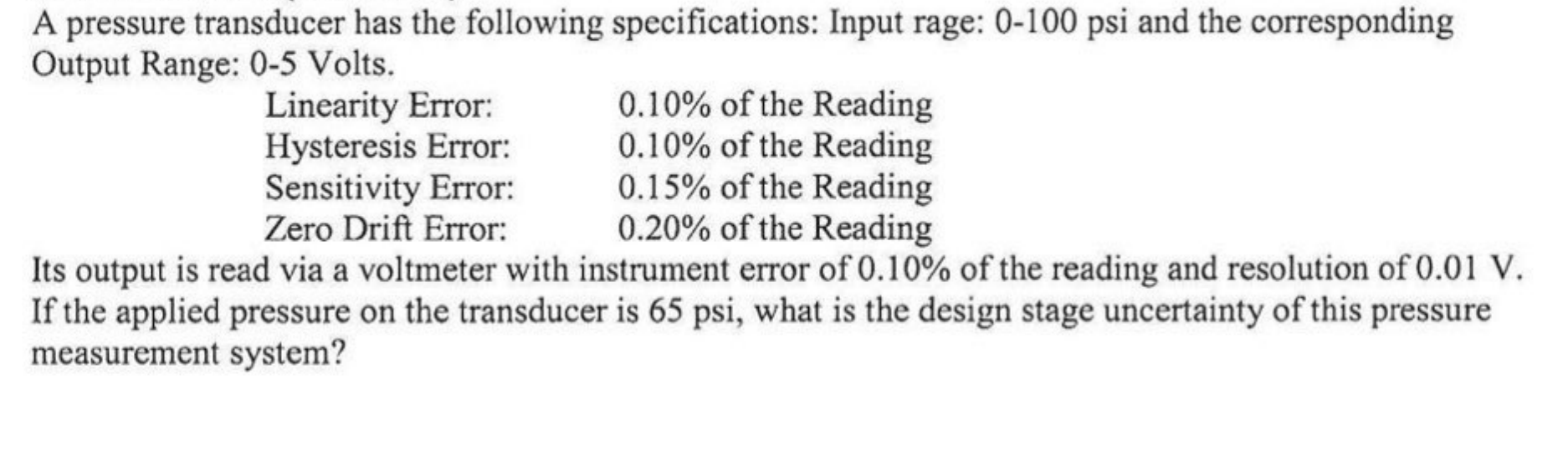 Solved A pressure transducer has the following | Chegg.com