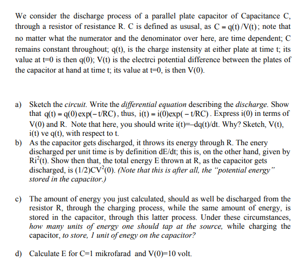 Solved We consider the discharge process of a parallel plate | Chegg.com
