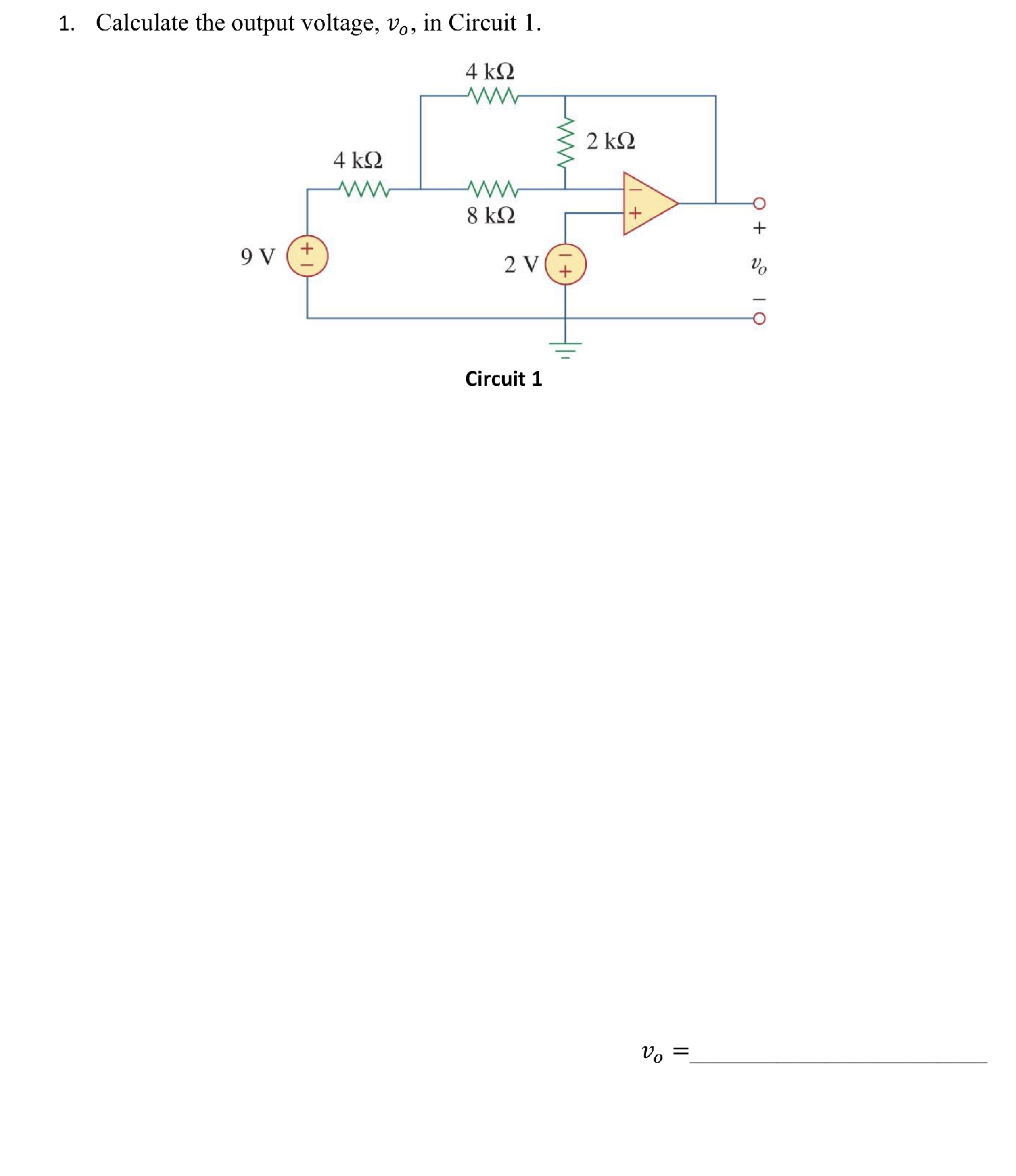 Solved Calculate the output voltage, vo, in ﻿Circuit 1.vo: | Chegg.com