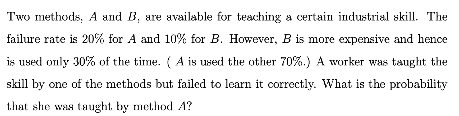 Solved Two methods, A and B, are available for teaching a | Chegg.com