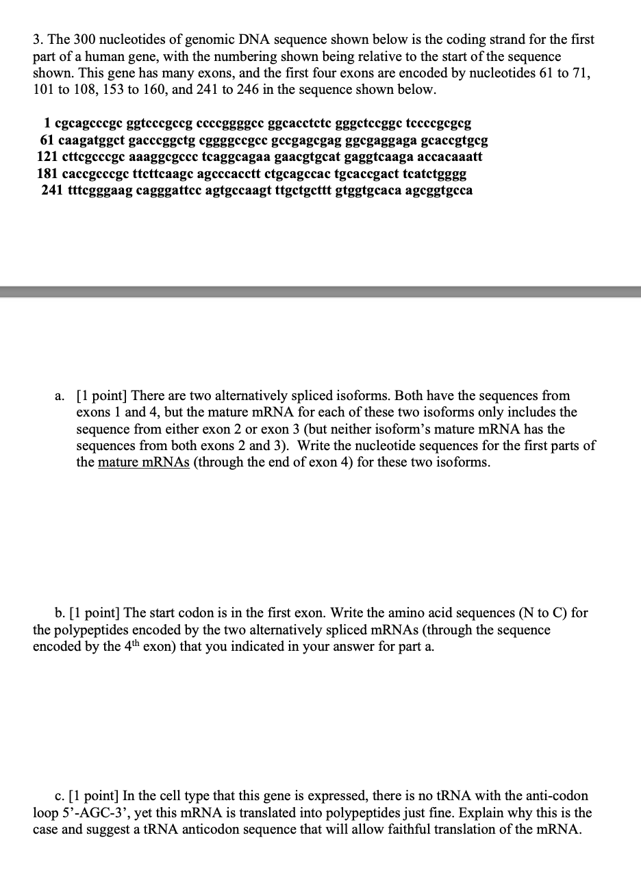 Solved 3. The 300 nucleotides of genomic DNA sequence shown | Chegg.com