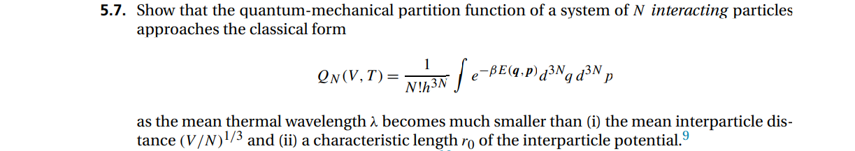 Solved 5.7. Show that the quantum-mechanical partition | Chegg.com