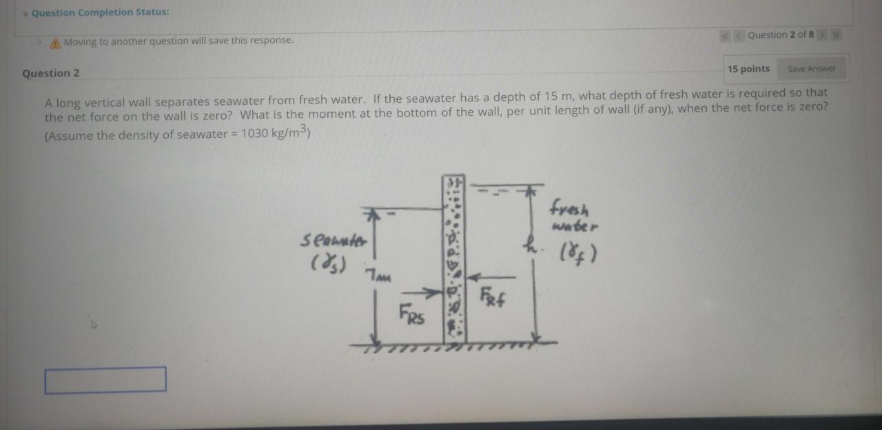 Solved A long vertical wall separates seawater from fresh | Chegg.com Solved A long vertical wall separates seawater from fresh | Chegg.com