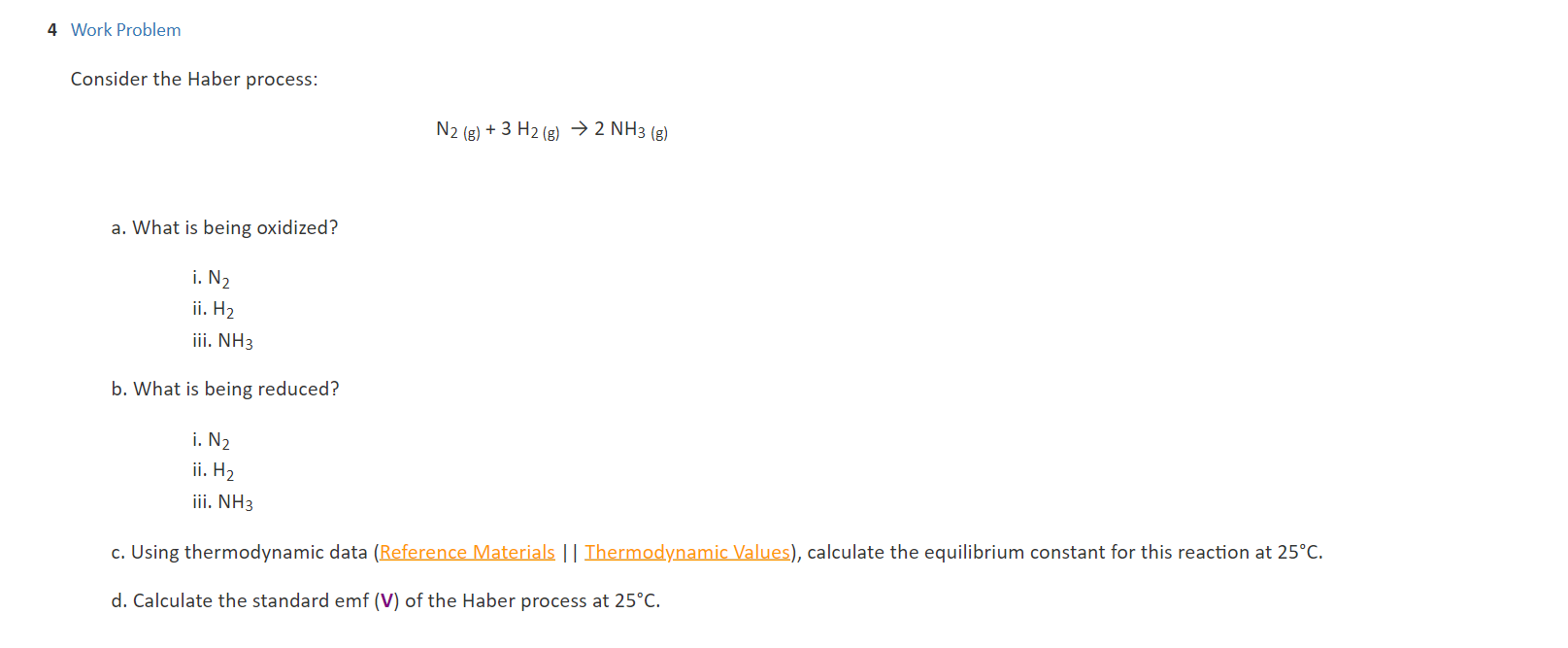 Solved 4 Work Problem Consider the Haber process: N2( | Chegg.com