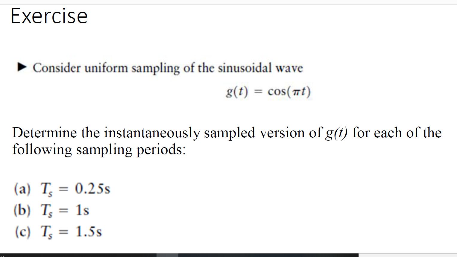 Solved Exercise Consider Uniform Sampling Of The Sinusoidal