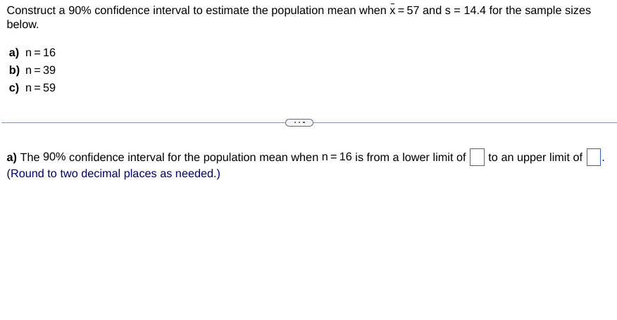 Solved Construct a 90% confidence interval to estimate the | Chegg.com