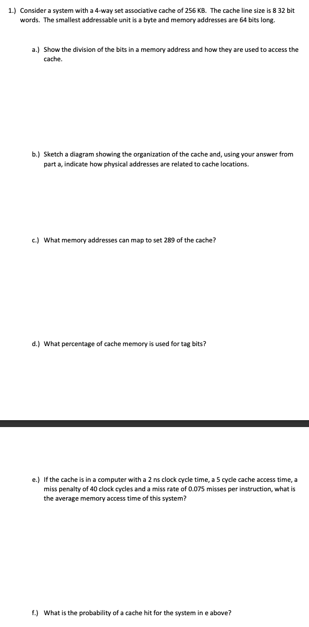 Solved 1.) Consider a system with a 4-way set associative | Chegg.com